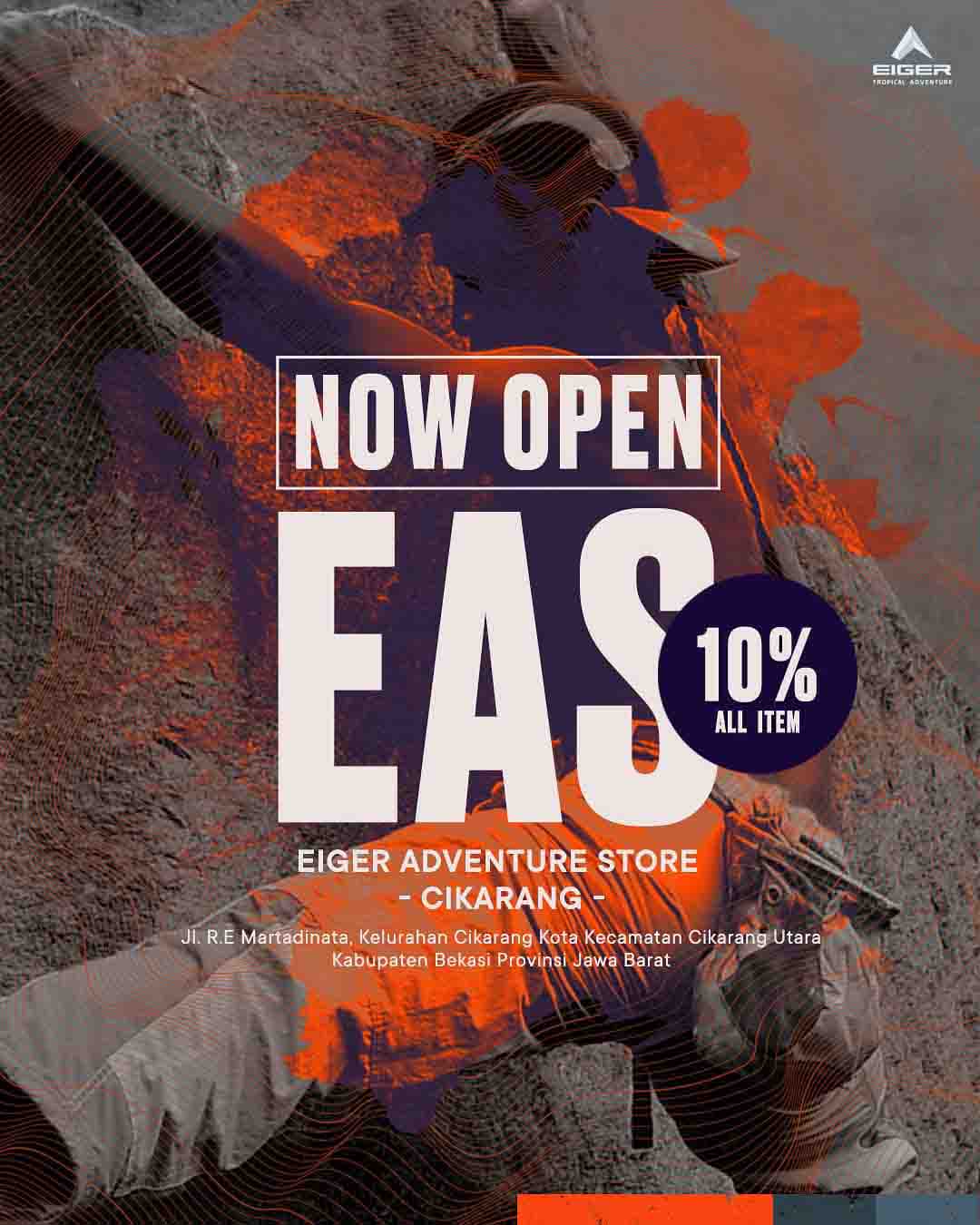 Eiger Adventure Store Cikarang resmi dibuka! - Blog